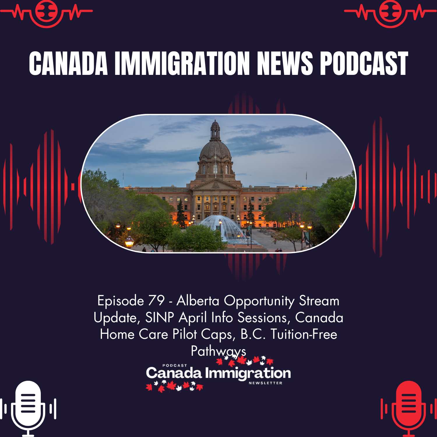 Canada Immigration News - Podcast And Newsletters