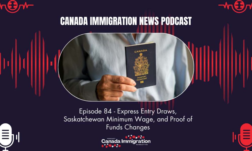 Canada Immigration Podcast #71: Saskatchewan’s Job Boom, Affordable ...